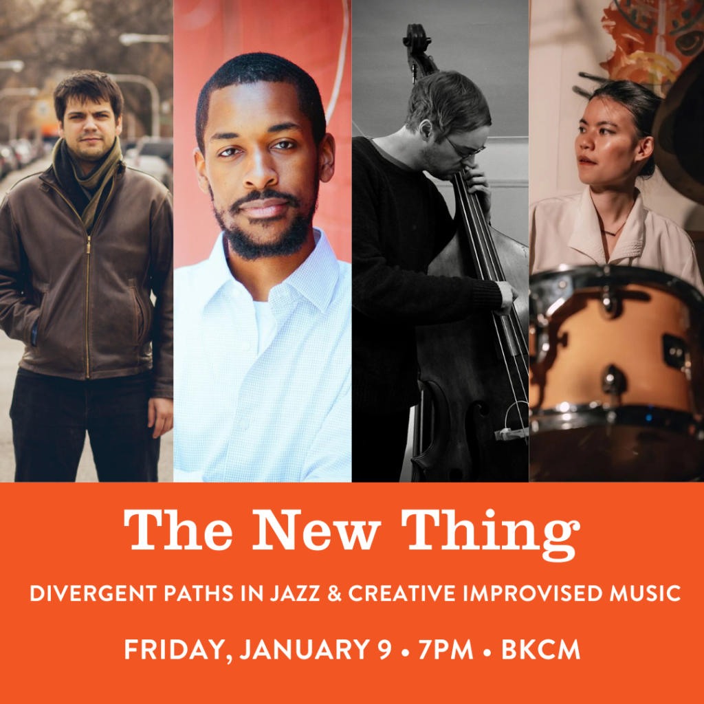 The New Thing - Contemporary Music Series - BKCM